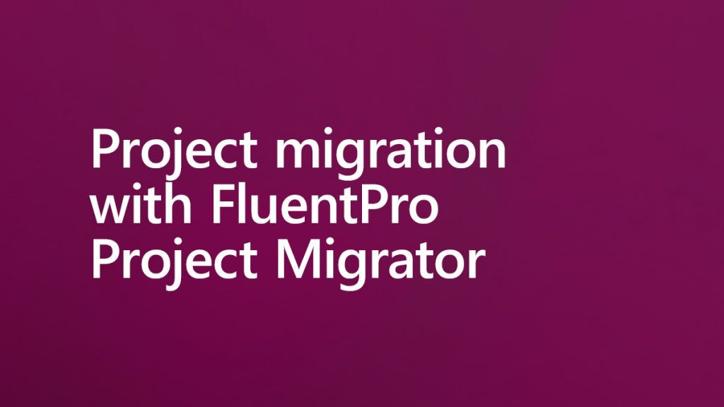 Library about Migration - FluentPro Software