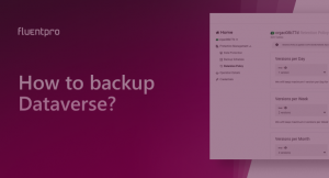 Best Practices for Microsoft Dataverse Security - FluentPro Software